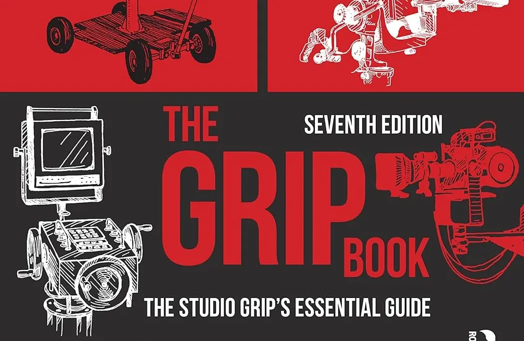 Book Review: Michael G. Uva’s The Grip Book - HowToFilmSchool.com